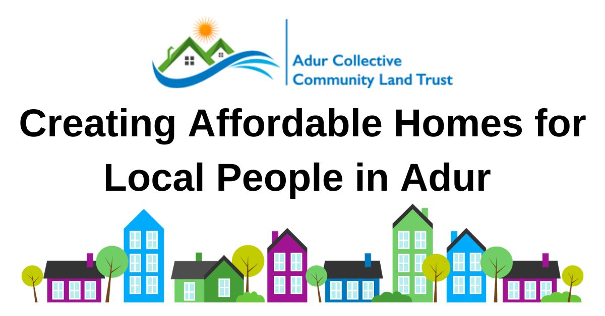 Building Affordable Homes For The Adur Community | Adur Collective ...